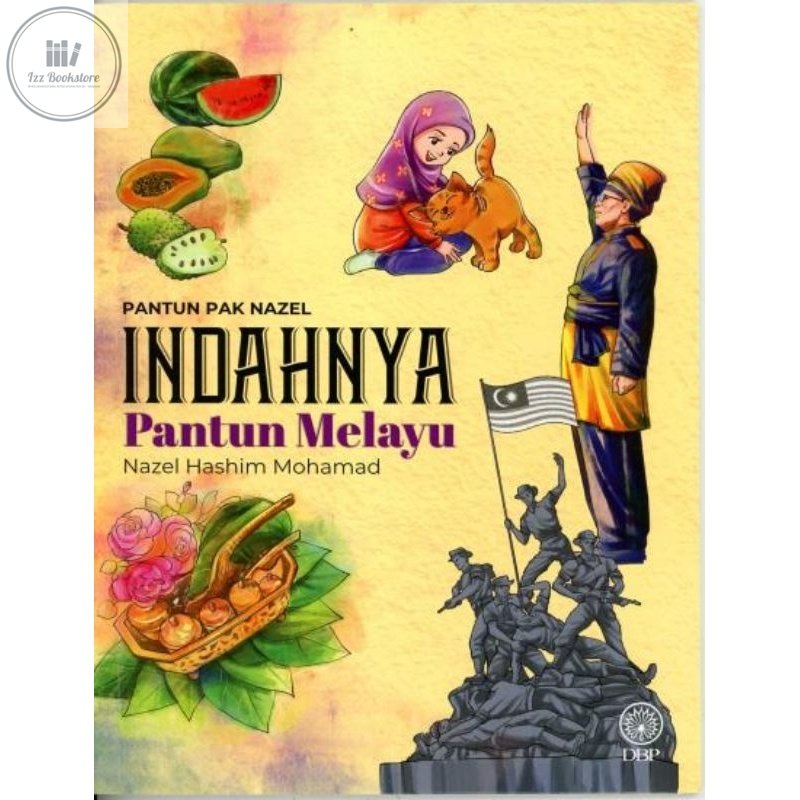 DBP: Pantun Pak Nazel: Indahnya Pantun Melayu Pak Nazel – Nazel Hashim ...