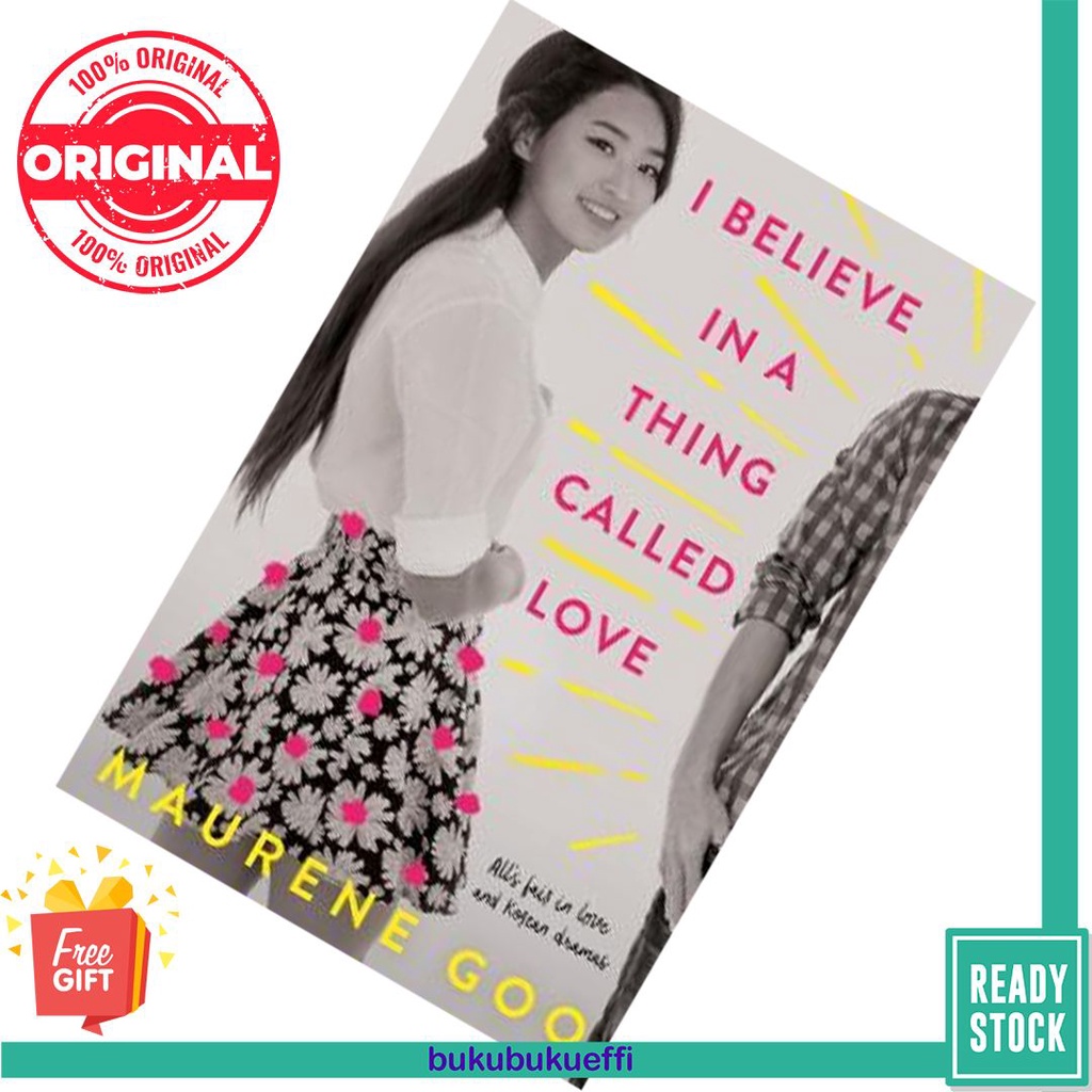 I Believe in a Thing Called Love by Maurene Goo - ROMANCE ENGLISH BOOK ...