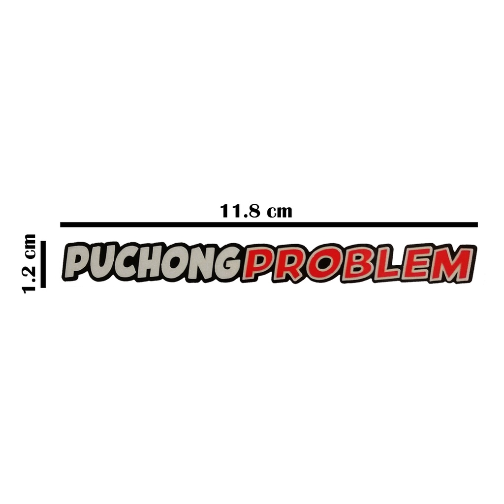 Sticker Motor PUCHONG PROBLEM ST427 | Shopee Malaysia