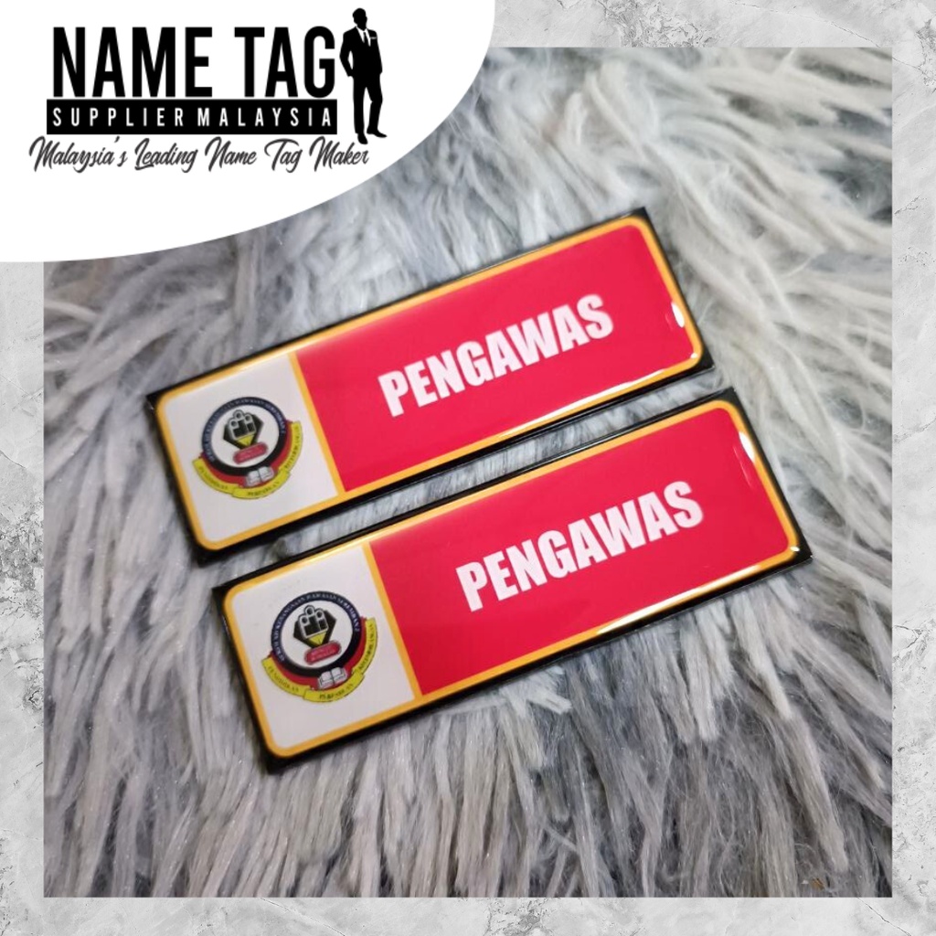 Name Tag Pengawas Sekolah Epoxy / Siap masa 3 Hari / Sekolah Rendah ...