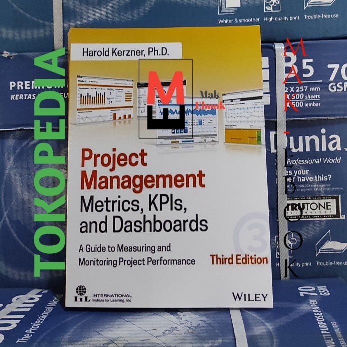 Project Management Metrics KPIs and Dashboards 3rd book by Kerzner 3 ...