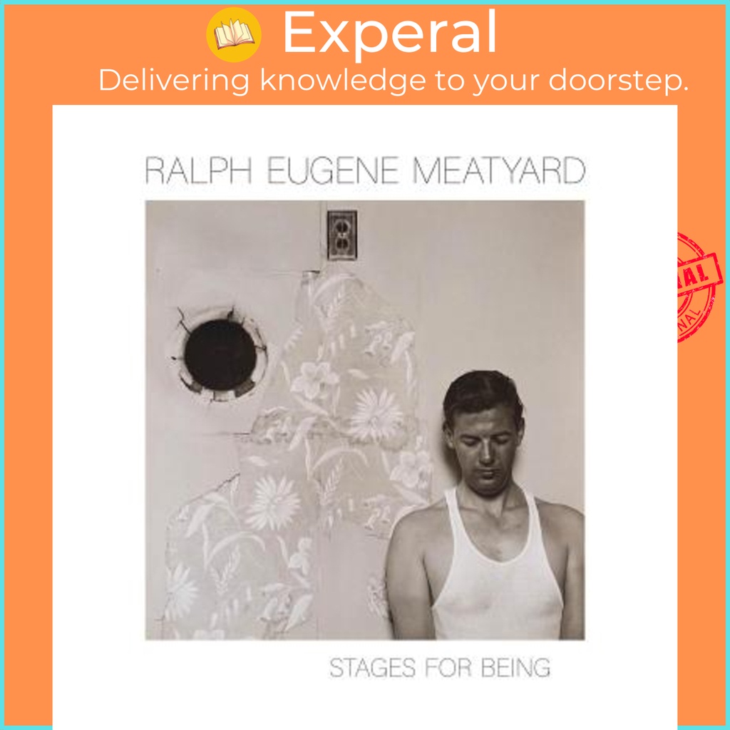 [English - 100% Original] - Ralph Eugene Meatyard: Stages for Being by ...