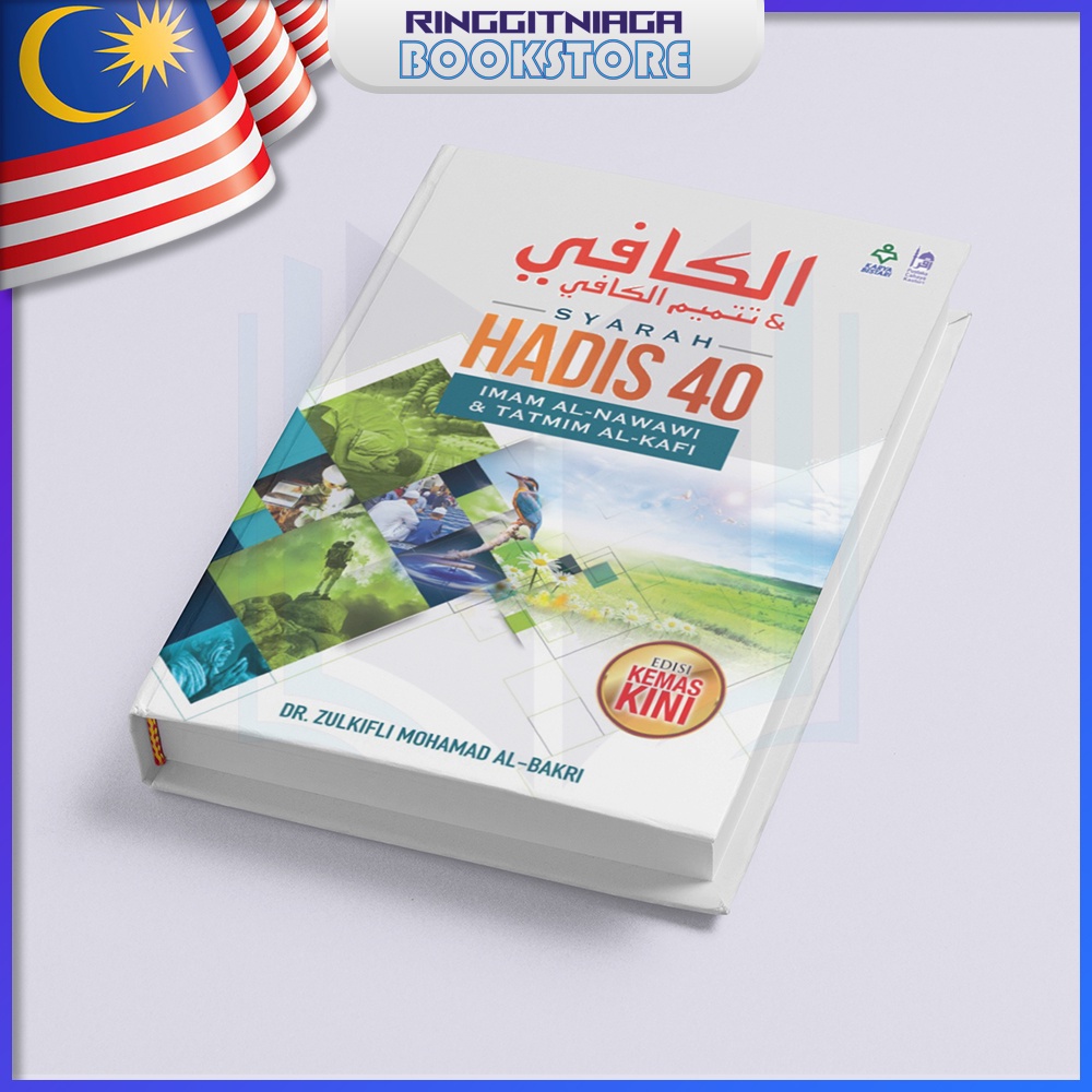AL-Kafi Syarah Hadis 40 & Tatmim AL-Kafi (Edisi Kemaskini) - Dr ...