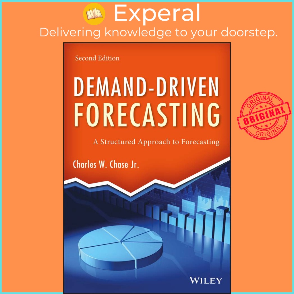 [English - 100% Original] - Demand-Driven Forecasting - A Structured Approac by Charles W. Chase ...