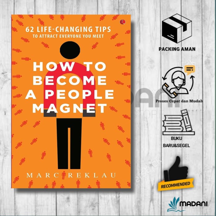 How to Become a People Magnet: 62 Simple Strategies to Build Powerful ...