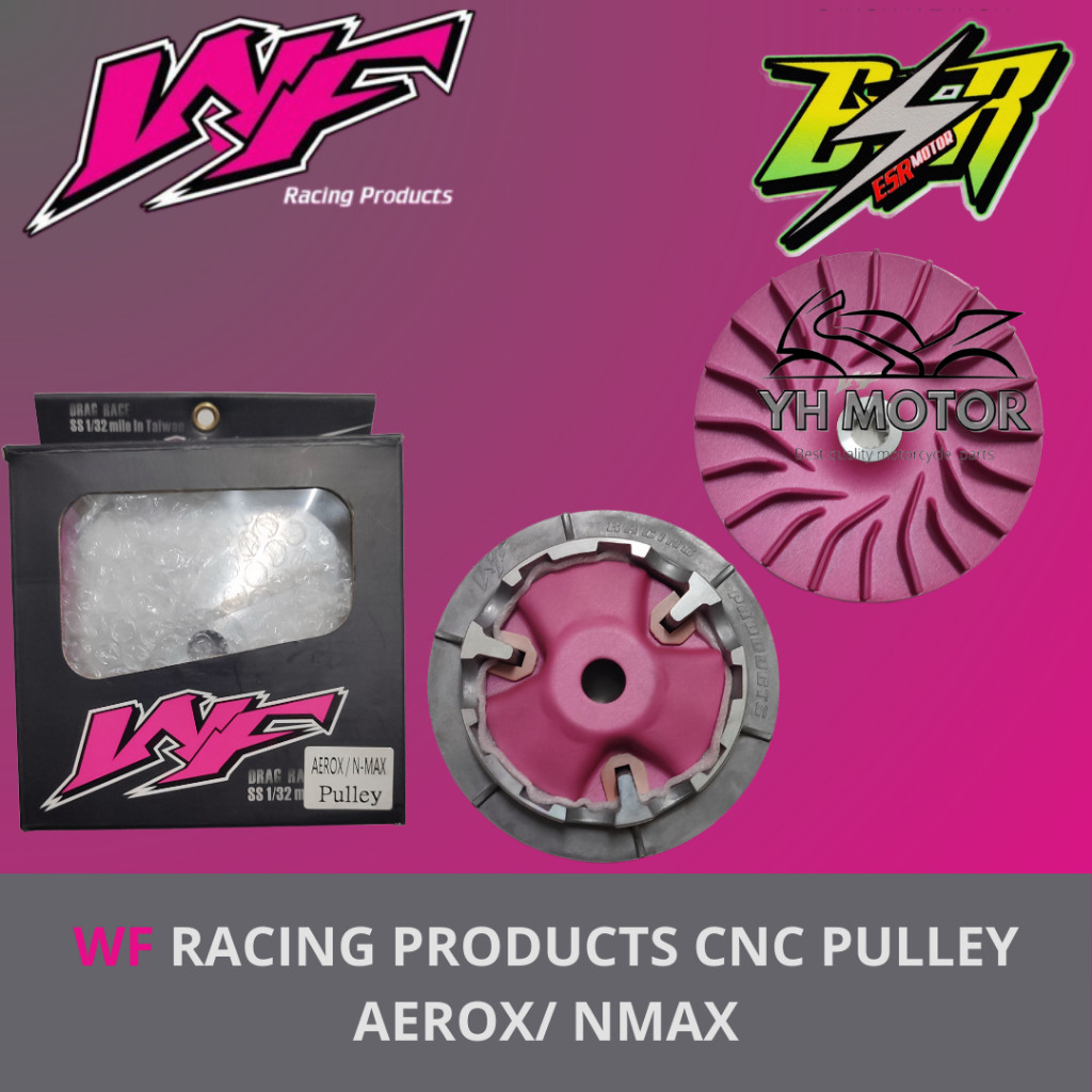 WF RACING PRODUCTS CNC PULLEY AEROX/ NMAX BY ESR MOTOR | Shopee Malaysia