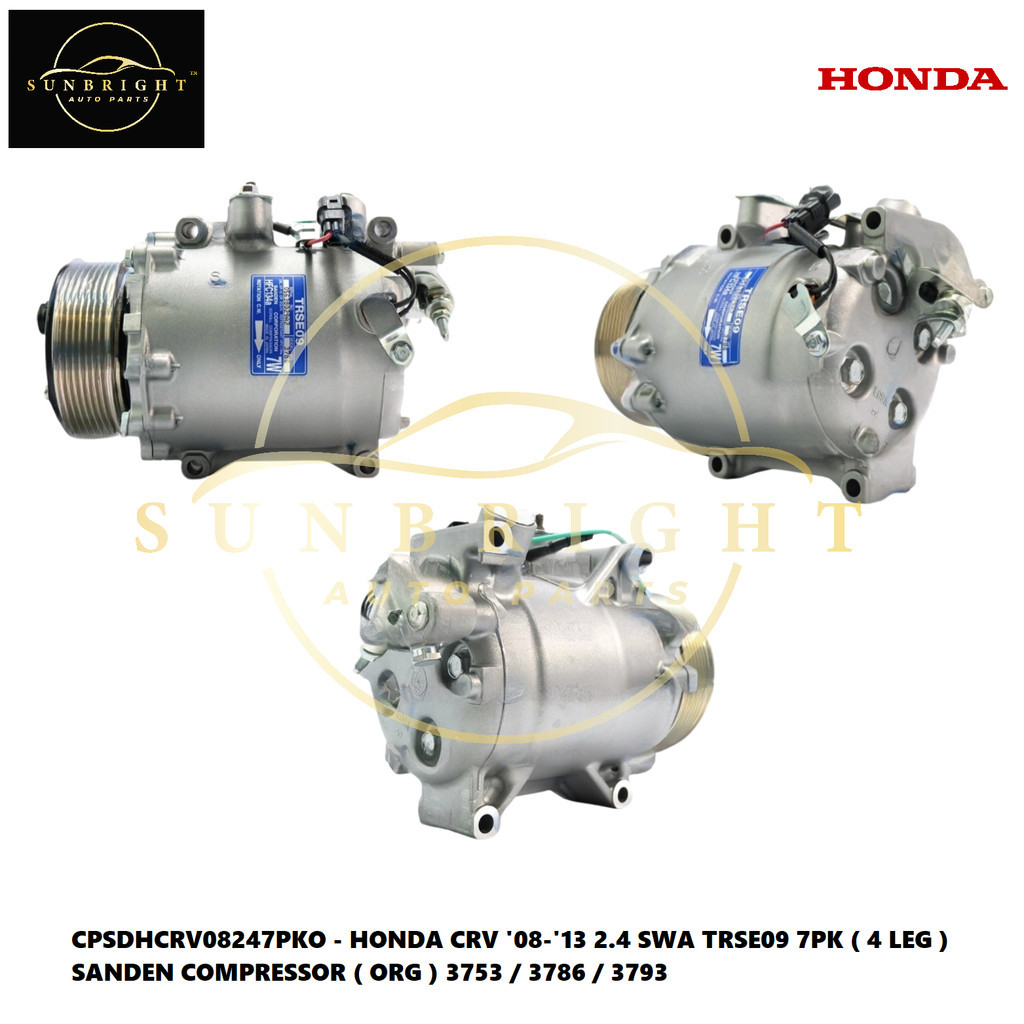 HONDA CRV '08-'13 2.4 SWA TRSE09 7PK ( 4 LEG ) SANDEN COMPRESSOR ( ORG ...