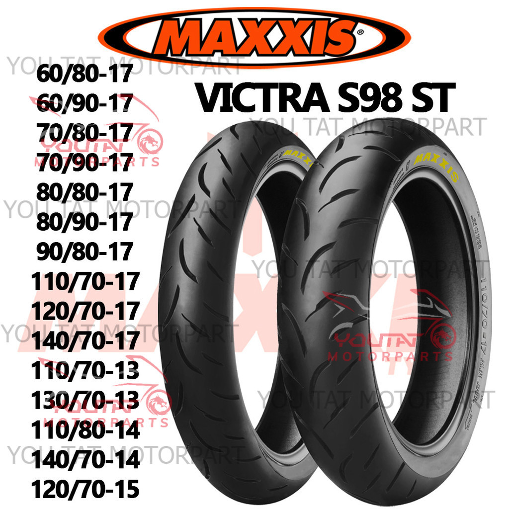 MAXXIS VICTRA S98 ST TAYAR TUBELESS TIRE DUAL COMPOUND PERFORMANCE STREET 100% ORIGINAL 13INCH ...