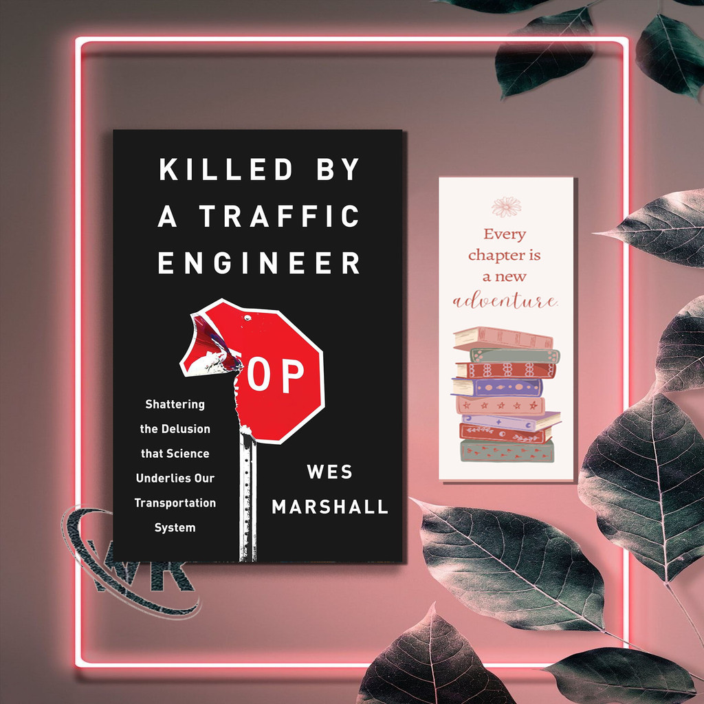 Killed by a Traffic Engineer: Sharing the Delusion terms Science ...