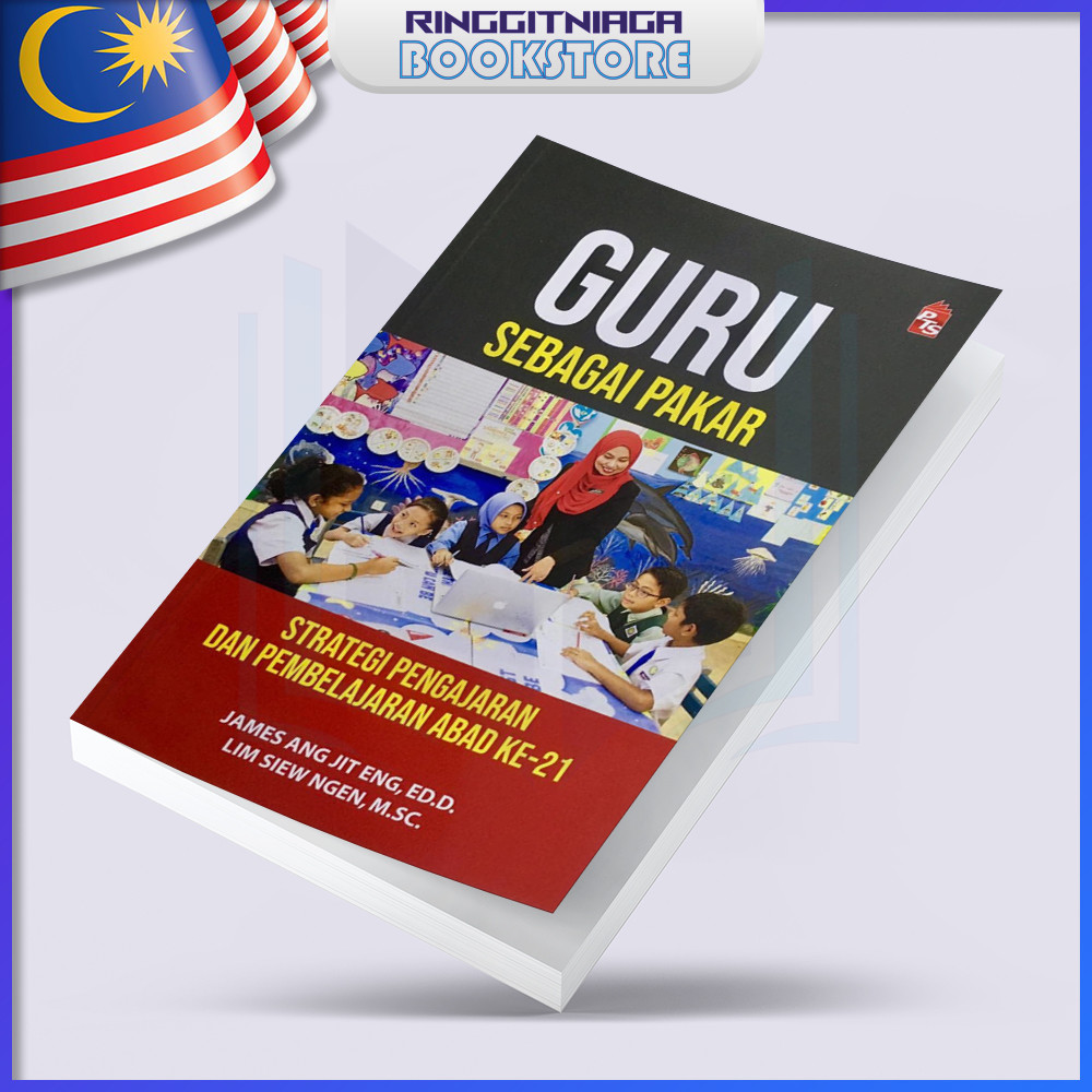 Guru Sebagai Pakar: Strategi Pengajaran dan Pembelajaran Abad ke-21 ...