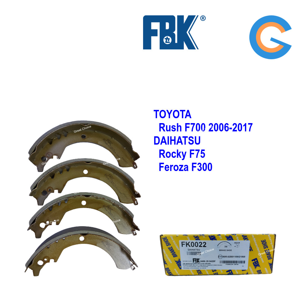 FBK TOYOTA Rush F700 2006-2017 Rear (Belakang) Brake Shoe Kasut Rocky F75 Feroza F300 DAIHATSU ...