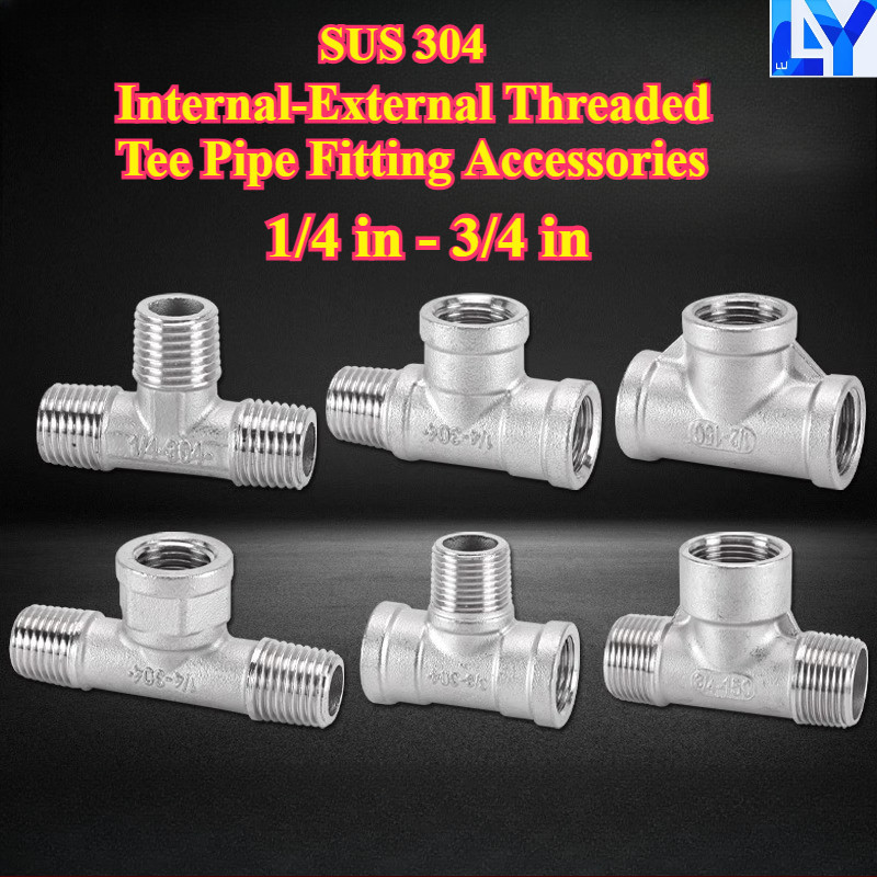 [LY-HY] SUS304, Internal-External Threaded Tee Pipe Fitting Accessories ...