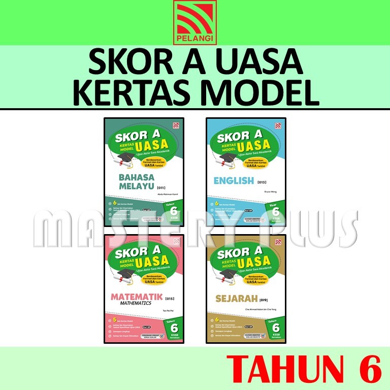 SKOR A UASA KERTAS MODEL TAHUN 6 KSSR 2025 | B.MELAYU / ENGLISH / MATEMATIK / SAINS / SEJARAH ...