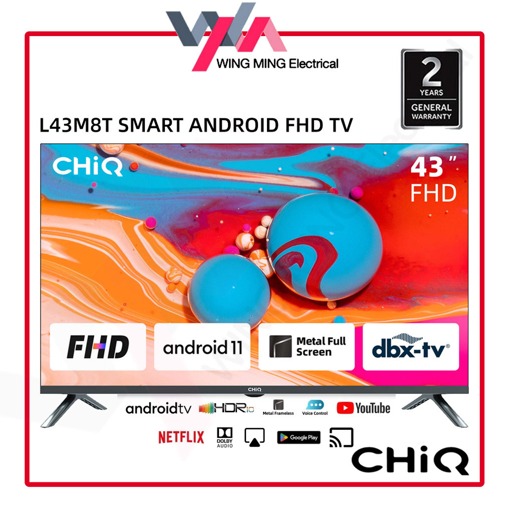 CHiQ 43" Metal Full Screen Android 11 Smart TV/ FHD /HDR10/Dolby Audio L43M8T | Shopee Malaysia