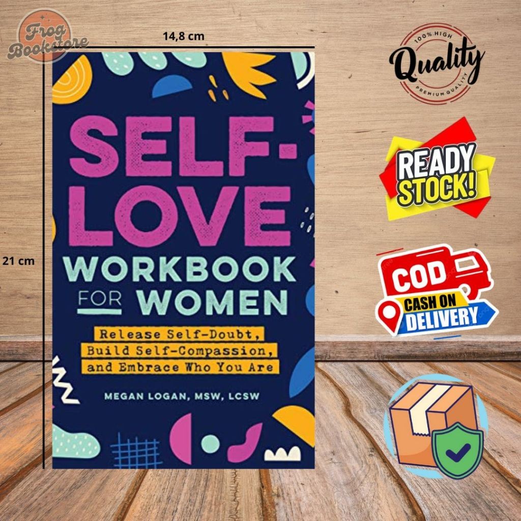Self-Love Workbook for Women: Release Self-Doubt, Build Self-Compassion ...