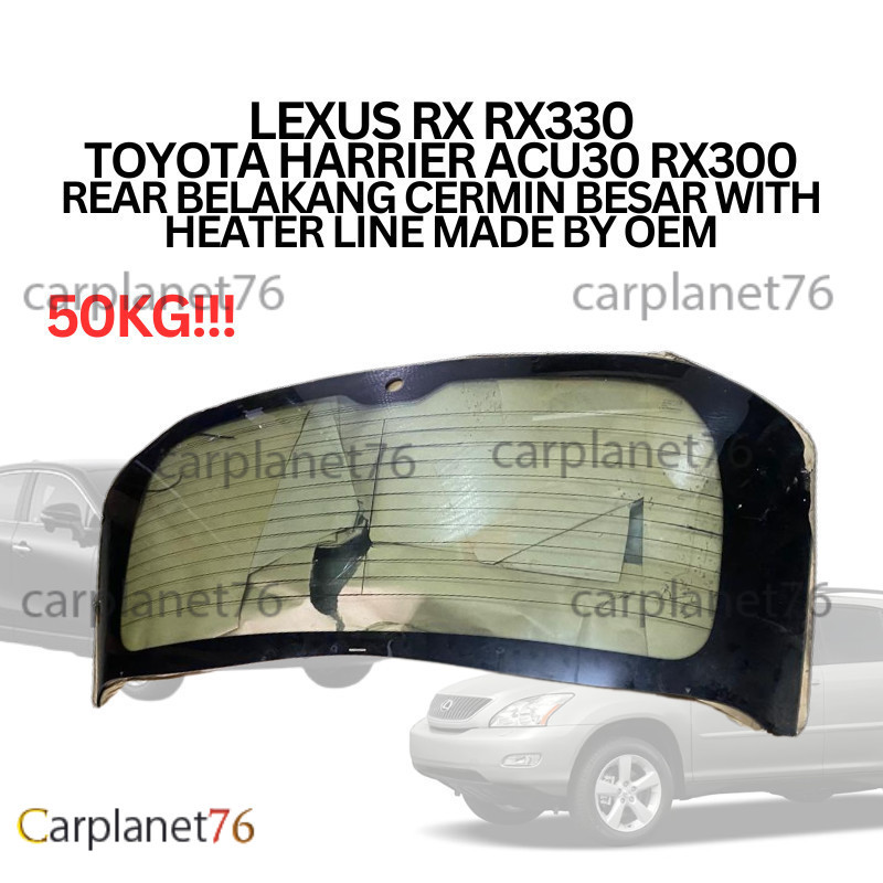 LEXUS RX RX330 TOYOTA HARRIER ACU30 RX300 REAR BELAKANG CERMIN BESAR ...