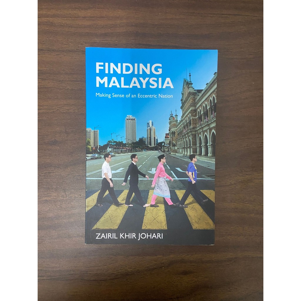 [Used Book] Finding Malaysia: Making Sense of an Eccentric Nation ...