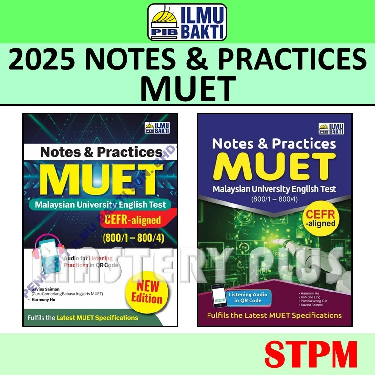NOTES & PRACTICES MUET ENGLISH TEST STPM (CEFR-ALIGNED) BUKU RUJUKAN ...