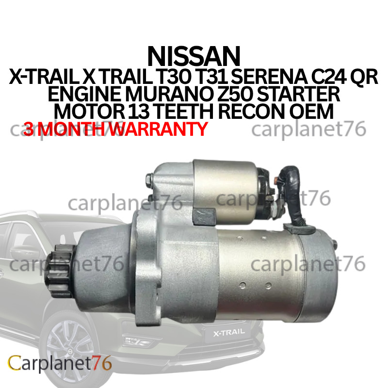 NISSAN X-TRAIL X TRAIL T30 T31 SERENA C24 QR ENGINE MURANO Z50 STARTER ...