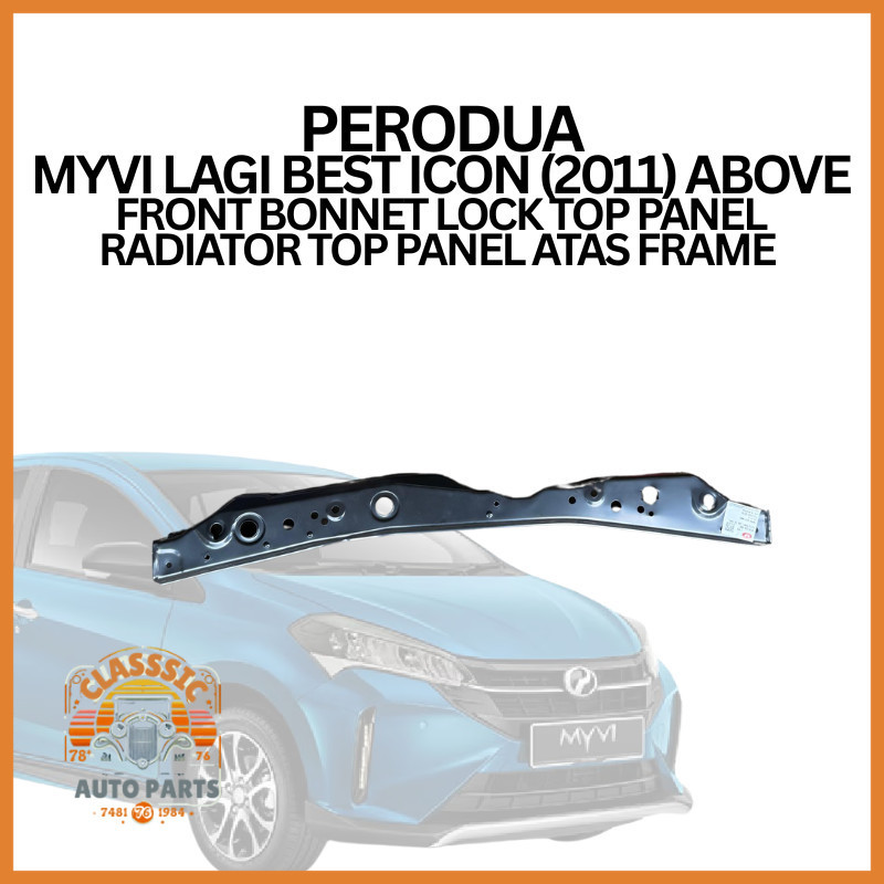 PERODUA MYVI LAGI BEST ICON (2011) ABOVE FRONT BONNET LOCK TOP PANEL ...