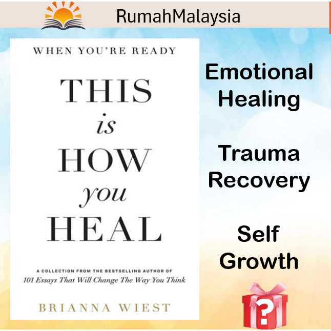 This Is How You Heal by Brianna Wiest – Transform Your Life with ...