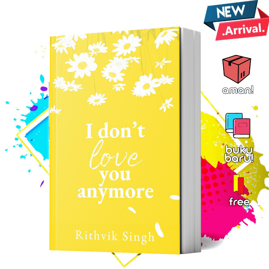 I Don't Love You Anymore by Rithvik Singh | Shopee Malaysia