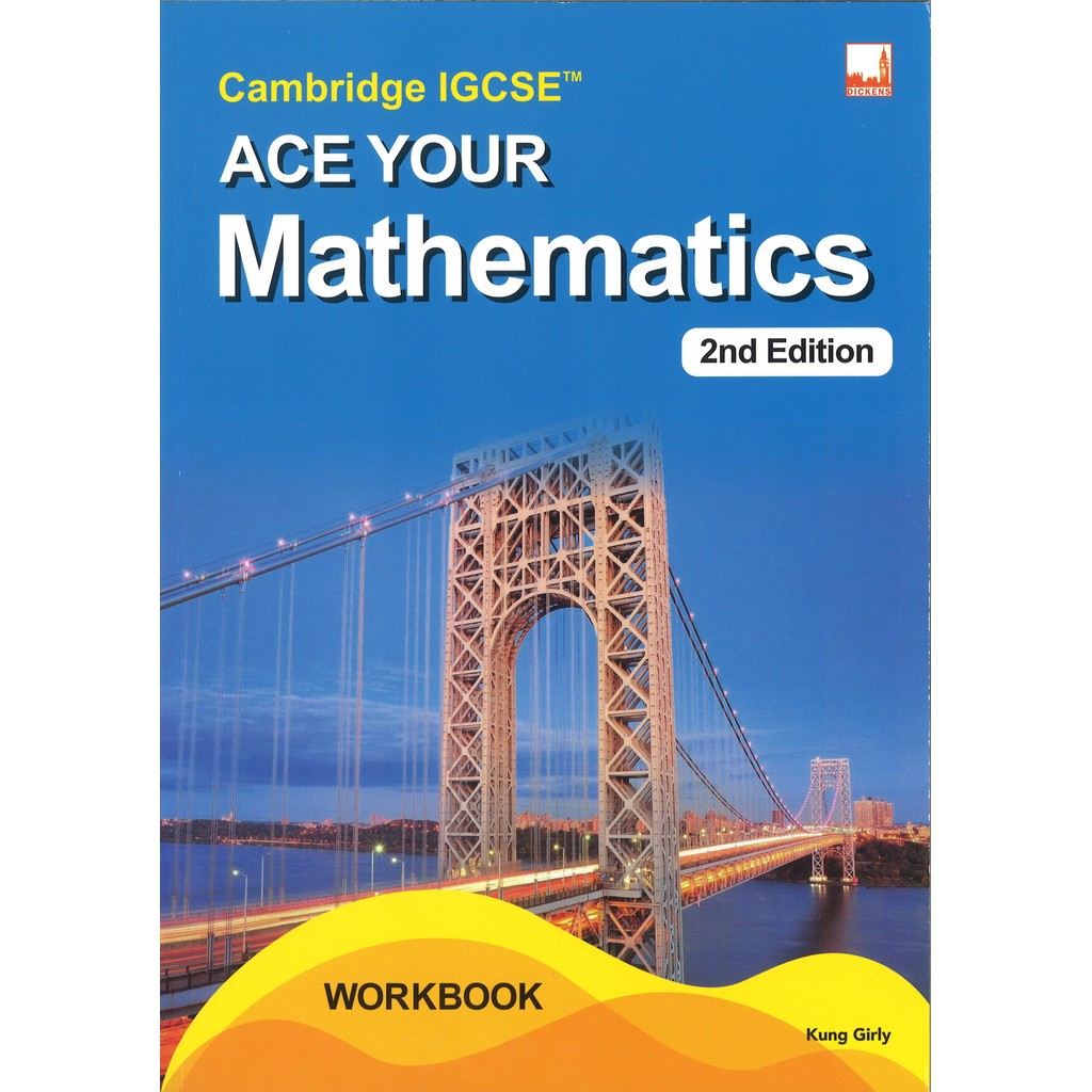 CAMBRIDGE IGCSE ACE YOUR MATHEMATICS 2ND EDITION (9781781873489 ...