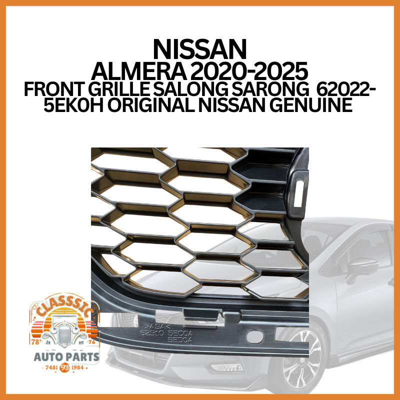 NISSAN ALMERA 2020-2025 FRONT GRILLE SALONG SARONG 62022-5EK0H ORIGINAL ...