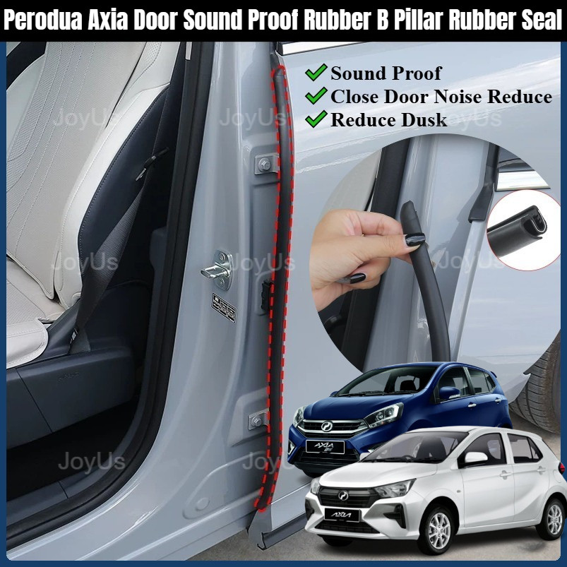 Perodua Axia (2014-2025) Car Door Sound Proof Rubber B Pillar Rubber ...