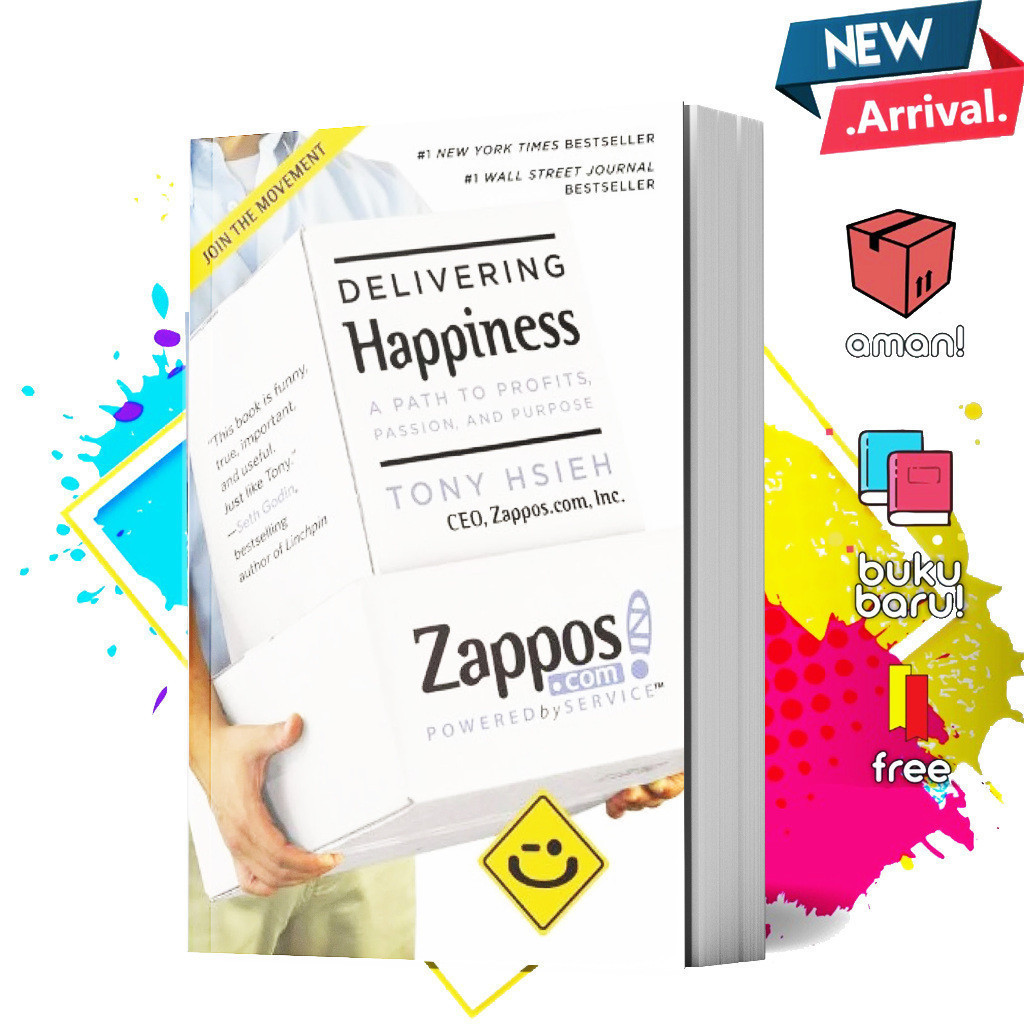 Delivering Happiness: A Path to Profits, Passion, and Purpose by Tony ...