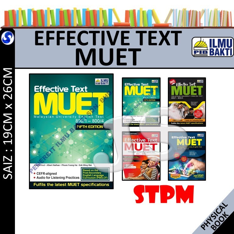 EFFECTIVE TEXT MUET STPM ( 800/1 - 800/4 ) STPM BUKU RUJUKAN & LATIHAN ...
