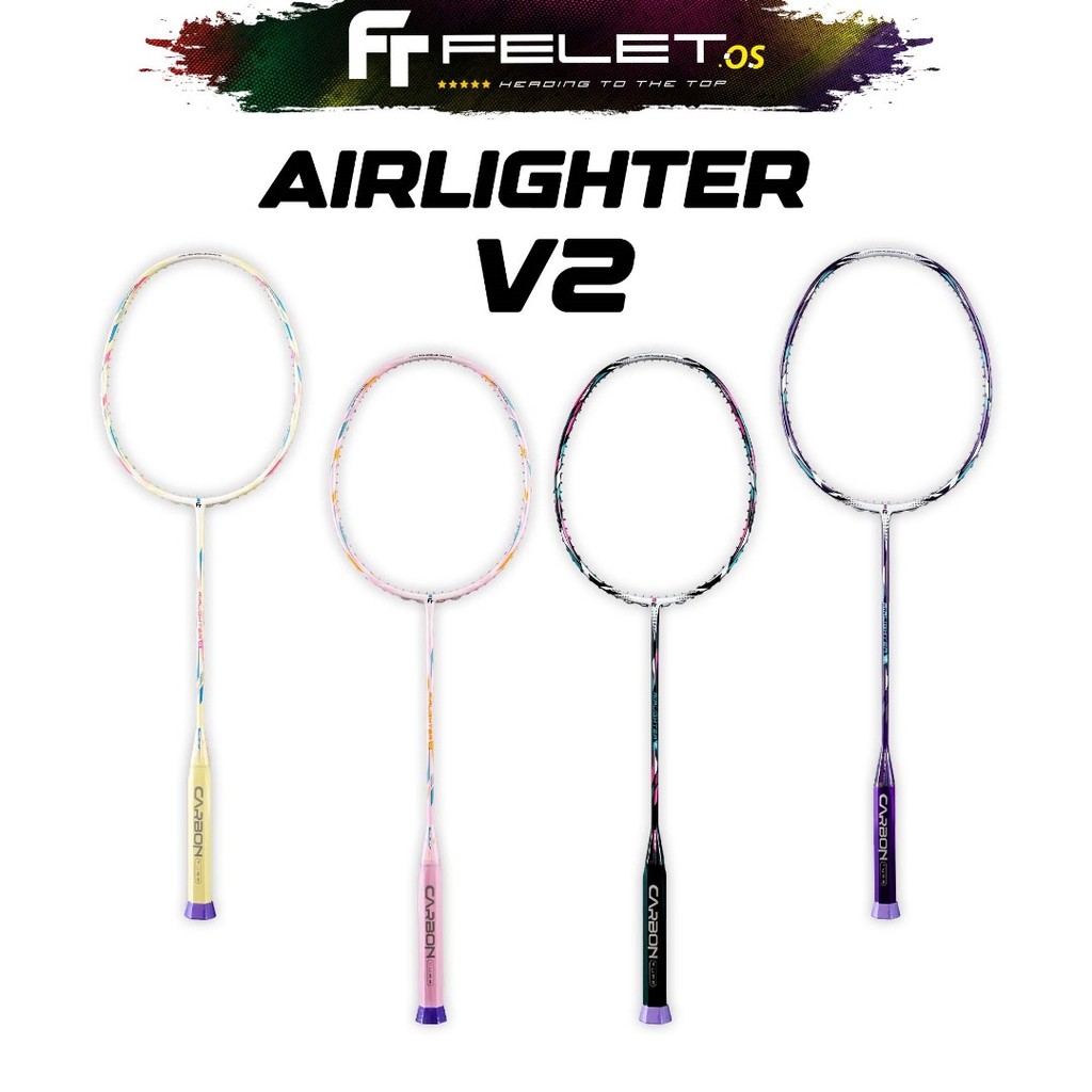 FELET AIRLIGHTER 58 VERSION 2 8U 67gram Badminton Racket 100% Original ...