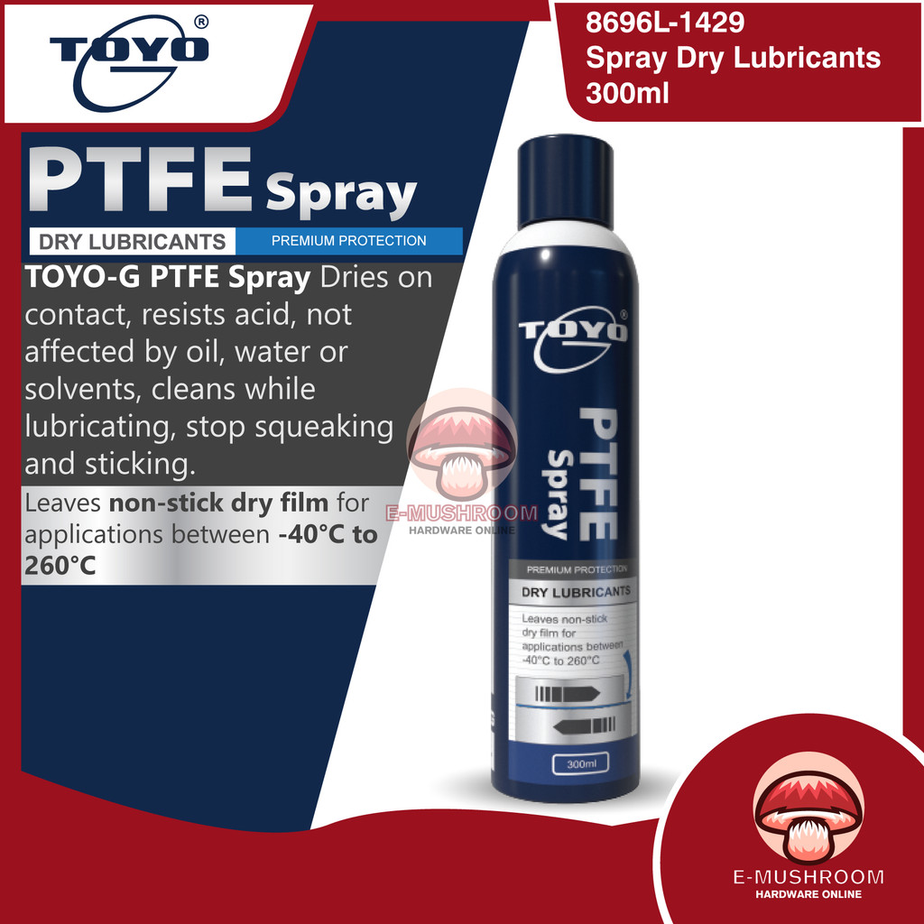 TOYO-G PTFE Spray Dry Lubricants 300ml - 8696L-1429 | Shopee Malaysia