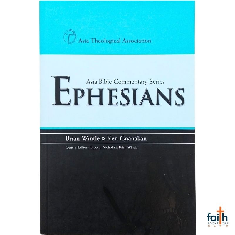 (BK) Asia Bible Commentary Series: Ephesians · Brian Wintle & Ken ...