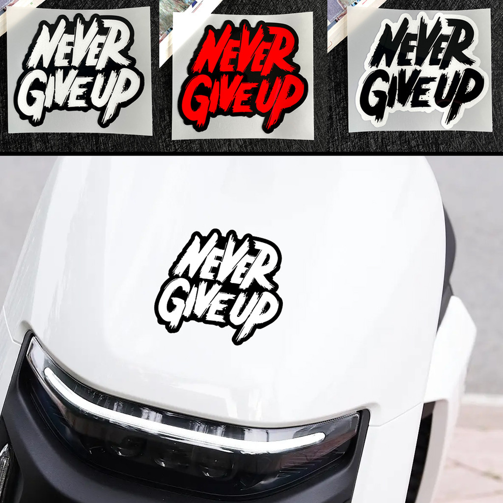 Never give up Reflective Stickers for Motocycle accessories Waterproof ...