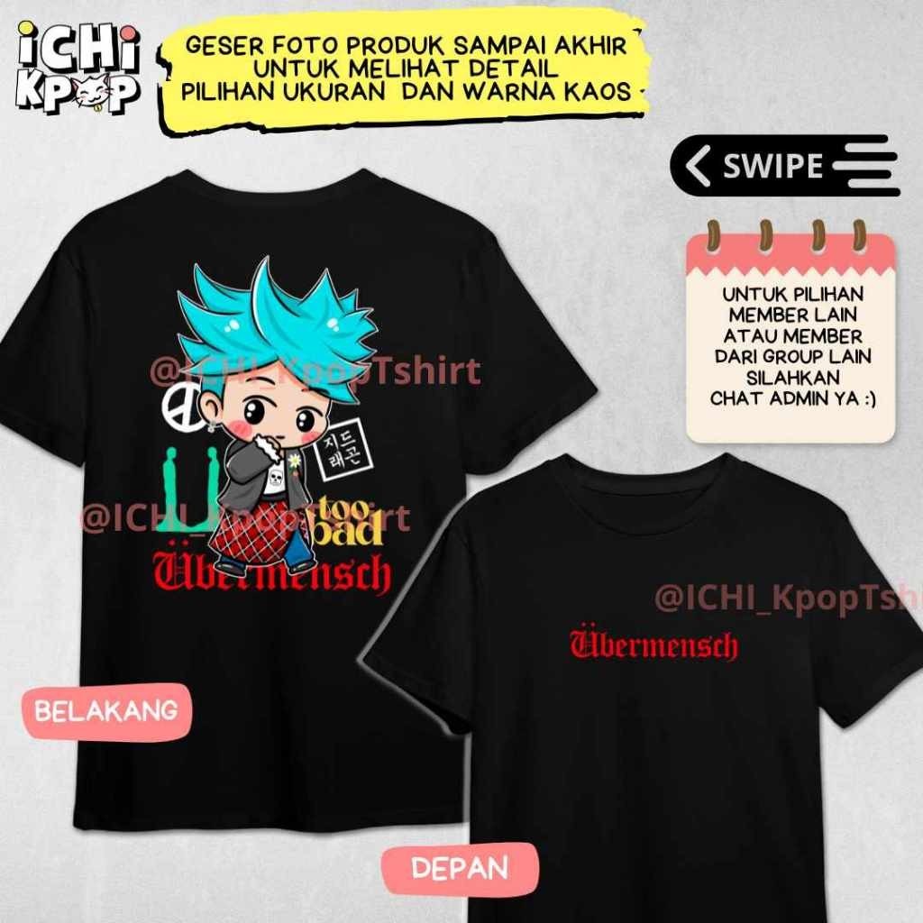 G-dragon GD T-shirt (FRONT BACK PRINTED) BIGBANG TOO BAD ubermensch ...