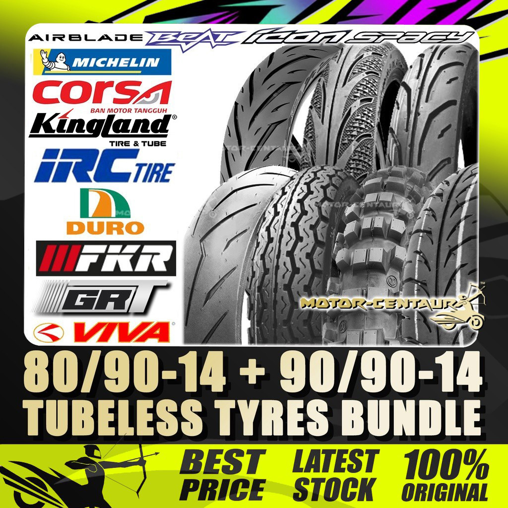 TAYAR MICHELIN,CORSA,FKR,GRT,KINGLAND,DURO,VIVA TUBELESS TYRE 80/90-14 ...