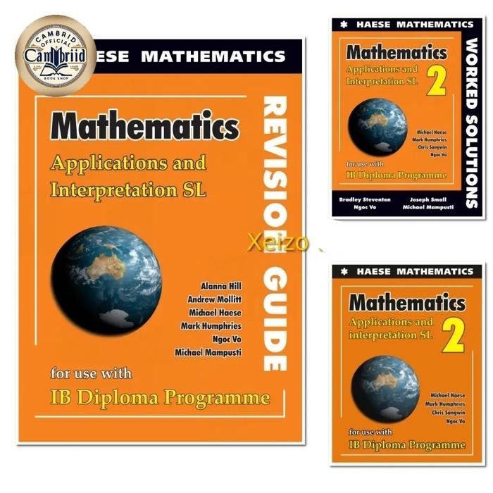 Application and Interpretation SL / IB Diploma / Haese Mathematics Book ...