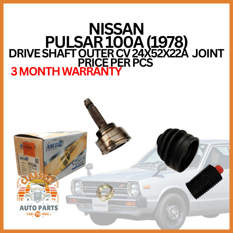 NISSAN PULSAR 100A (1978) DRIVE SHAFT OUTER CV 24X52X22A JOINT PRICE ...