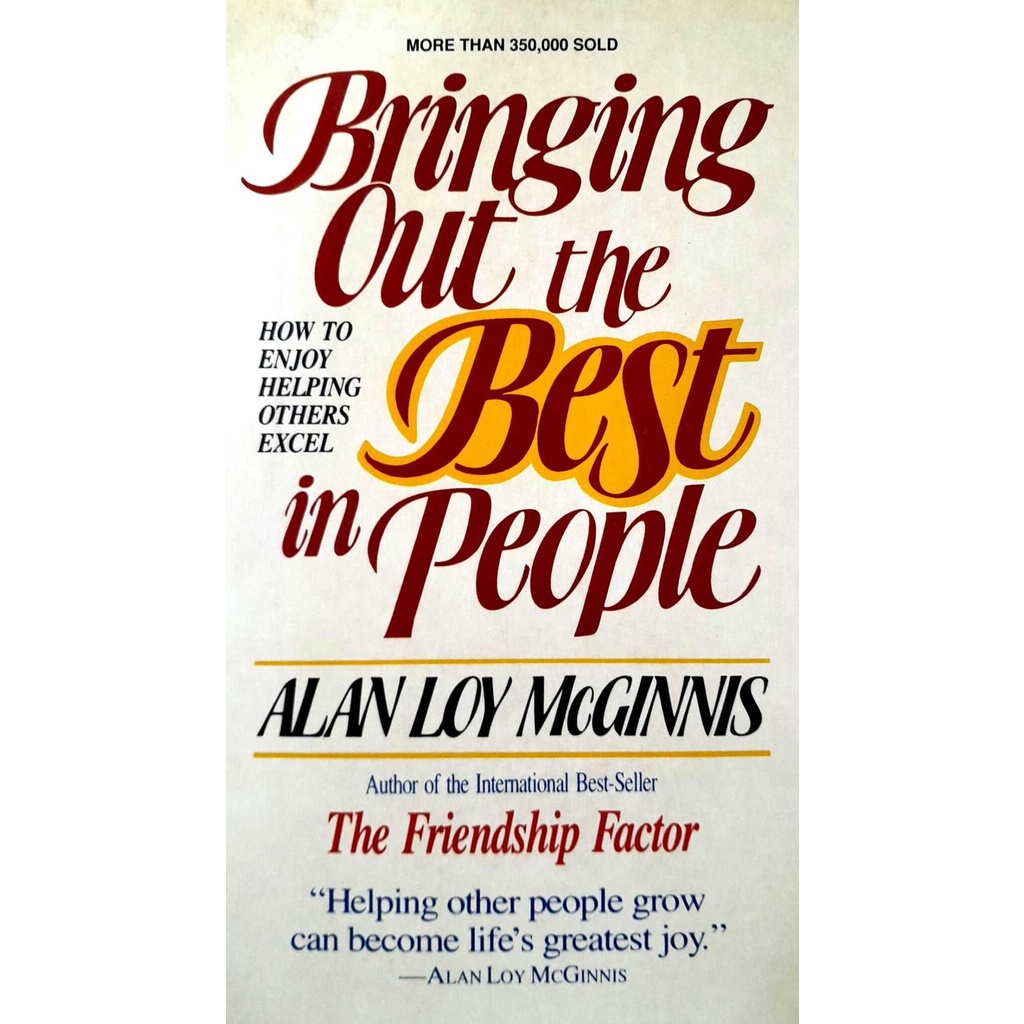 [BnB] Bringing Out the Best in People: How to Enjoy Helping Others ...