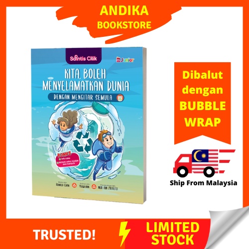 Buku Saintis Cilik: Kita Boleh Menyelamatkan Dunia dengan Mengitar ...