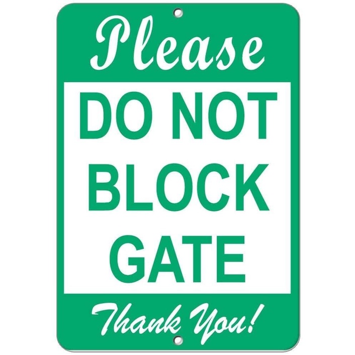 Please Do Not Block Gate Thank You! Parking Sign Aluminum Metal Sign ...