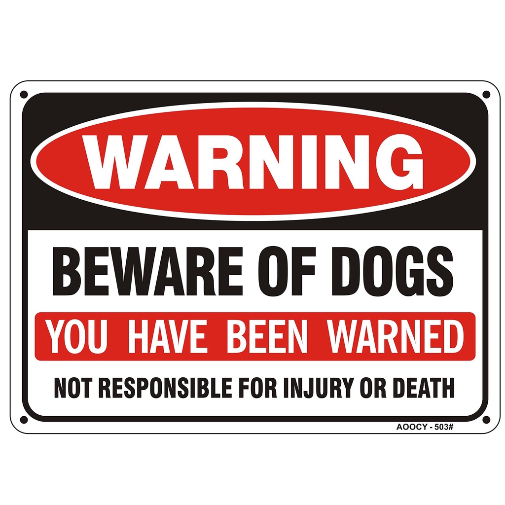 Beware of Dog Sign,You Have Been Warned No Responsible for Injury or ...