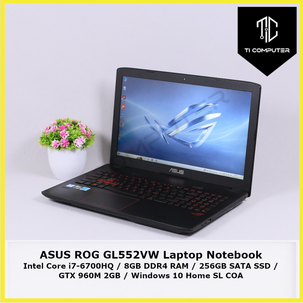 ASUS ROG GL552VW Intel Core i7-6700HQ 8GB DDR4 RAM 256GB SATA SSD GTX ...