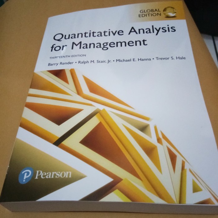 Quantitative ANALYSIS FOR MANAGEMENT 13TH EDITION BY BARRY RENDER ...