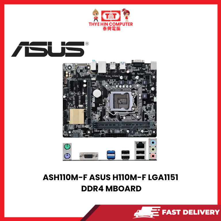 ASH110M-F ASUS H110M-F LGA1151 DDR4 MBOARD | Shopee Malaysia
