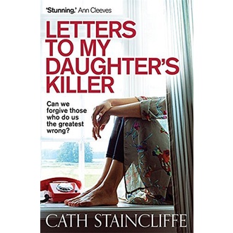 [BnB] Letters to My Daughter's Killer by Cath Staincliffe (Used: Minor ...