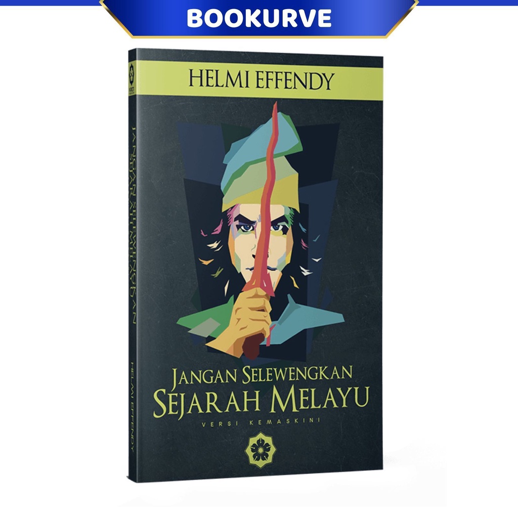 Jangan Selewengkan Sejarah Melayu Oleh Helmi Effendy 9789671539484 (Kulit Lembut) | Shopee Malaysia
