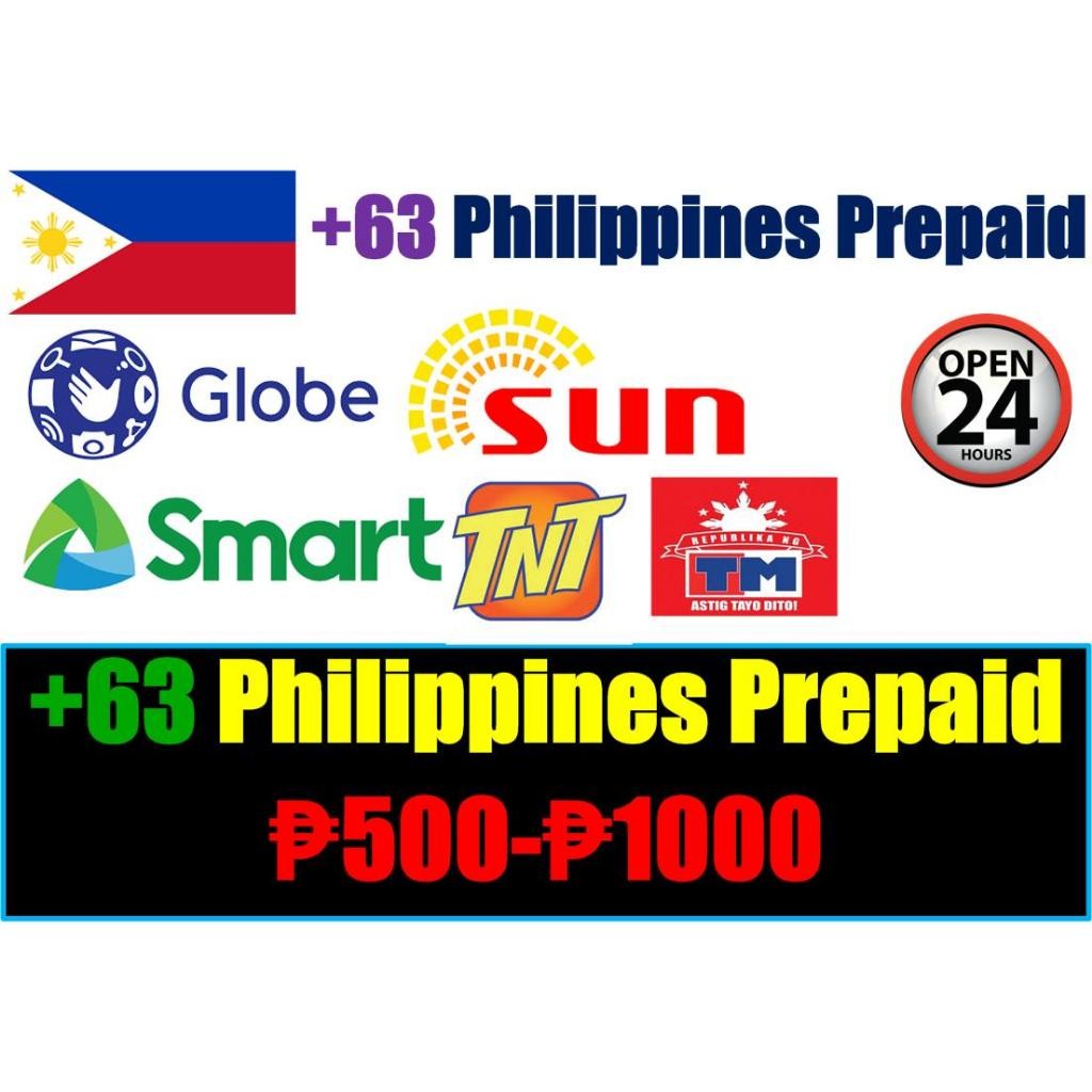 PHILIPPINES PREPAID RELOAD TOPUP ₱500-₱1000 GLOBE, SUN, SMART, TNT, TM ...