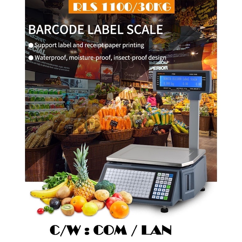 RONGTA RLS1100 30KG BARCODE WEIGHING SCALE WITH 1 YEAR STAMPING ...